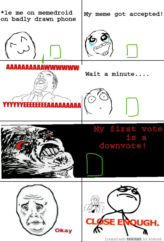 So close. - Meme by Okay... :) Memedroid