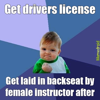 drivers license - Meme by Ahrieman :) Memedroid