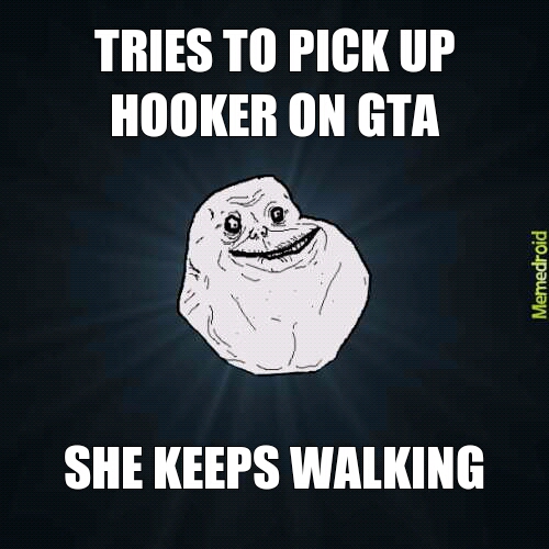 hooker - Meme by TheLonleyMexican :) Memedroid