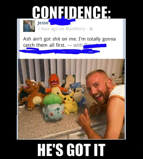 gotta catch em' all - Meme by Taco033 :) Memedroid