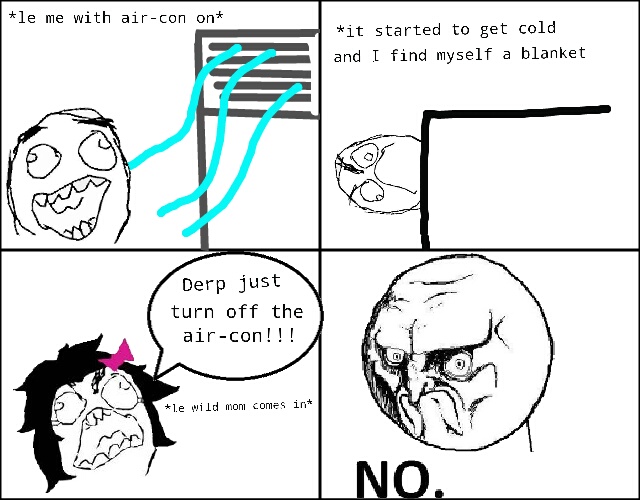 le air-con rage - Meme by hellono :) Memedroid