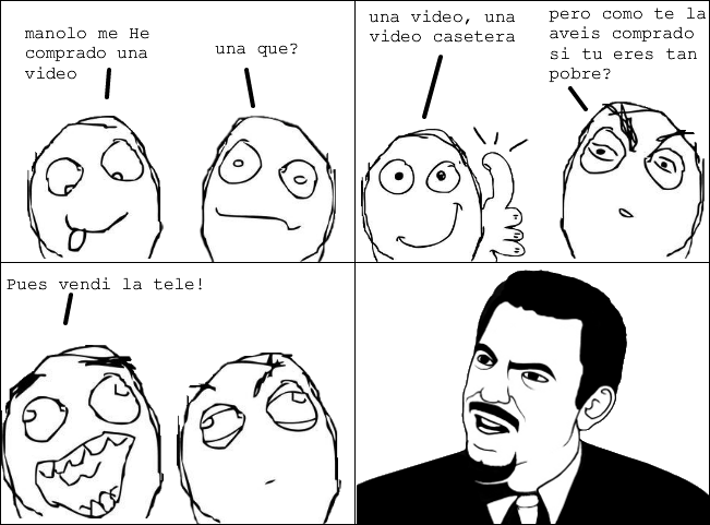 manolo - Meme subido por nachoready :) Memedroid