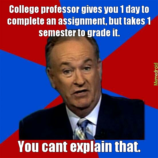 college professor - Meme by Dalton522 :) Memedroid