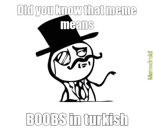 turkish meme - Meme subido por oms1315 :) Memedroid