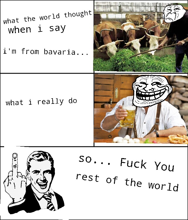 bavaria - Meme by Paisley :) Memedroid