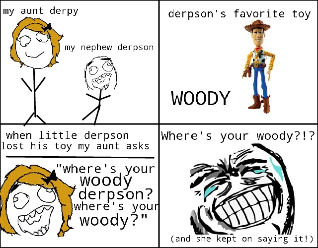 WOODY - Meme subido por derpette1121o9 :) Memedroid