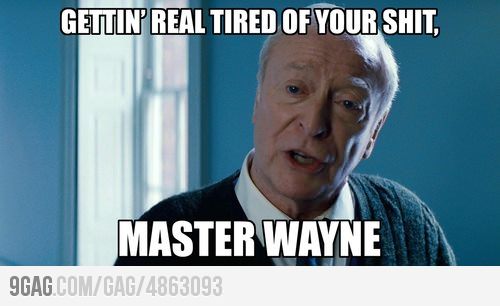 Oh, Alfred - Meme by Sheasus1997 :) Memedroid