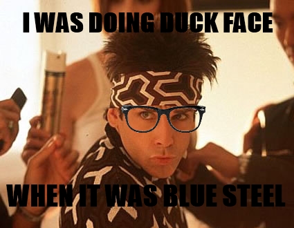 Blue Steel :) Memedroid